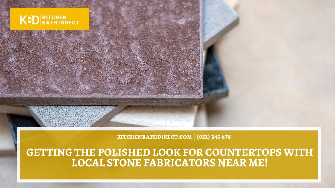 Getting the Polished Look for Countertops With Local Stone Fabricators ...